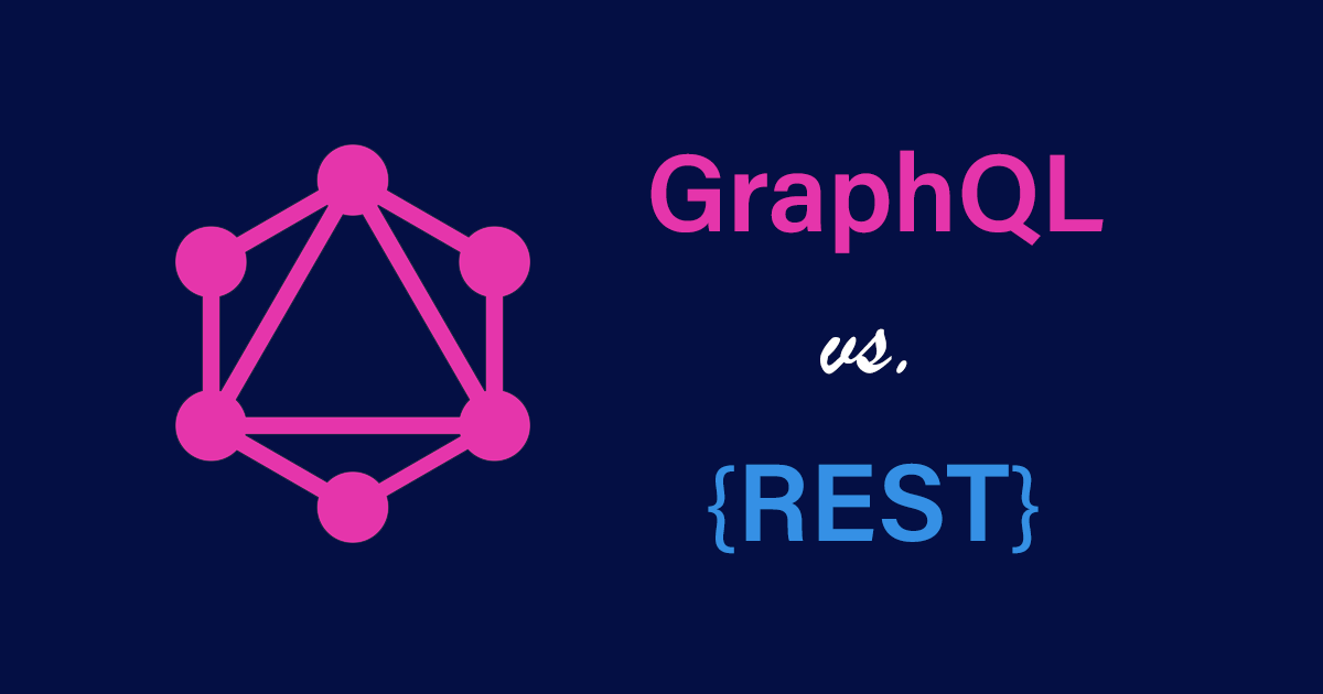 ¿Por qué utilizar GraphQL en lugar de API REST? - Blog de Interacso